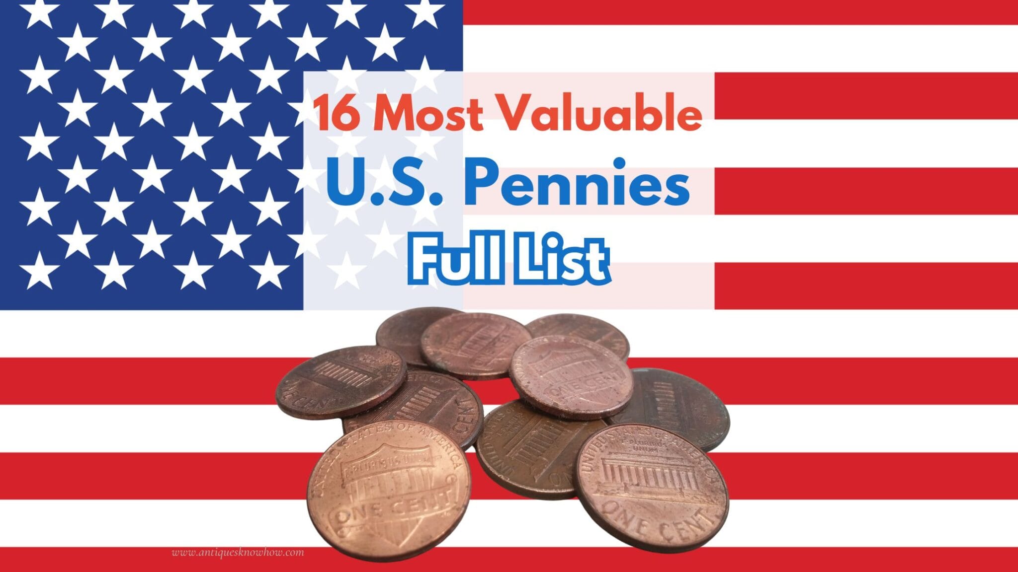 16 Most Valuable American Pennies You Should Look For!