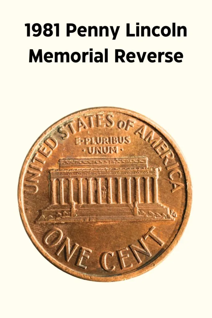 1981 Lincoln Penny Value (Errors & Type I, Type II Proof Coins)