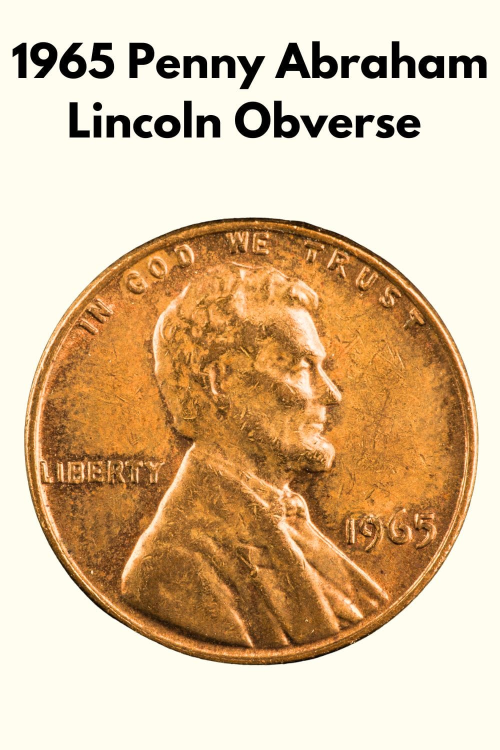 1965 Lincoln Penny Value (No Mint Mark, SMS & Errors Worth)