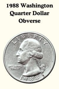 1988 Washington Quarter Value (P, D, S Mint Mark & Errors Worth)