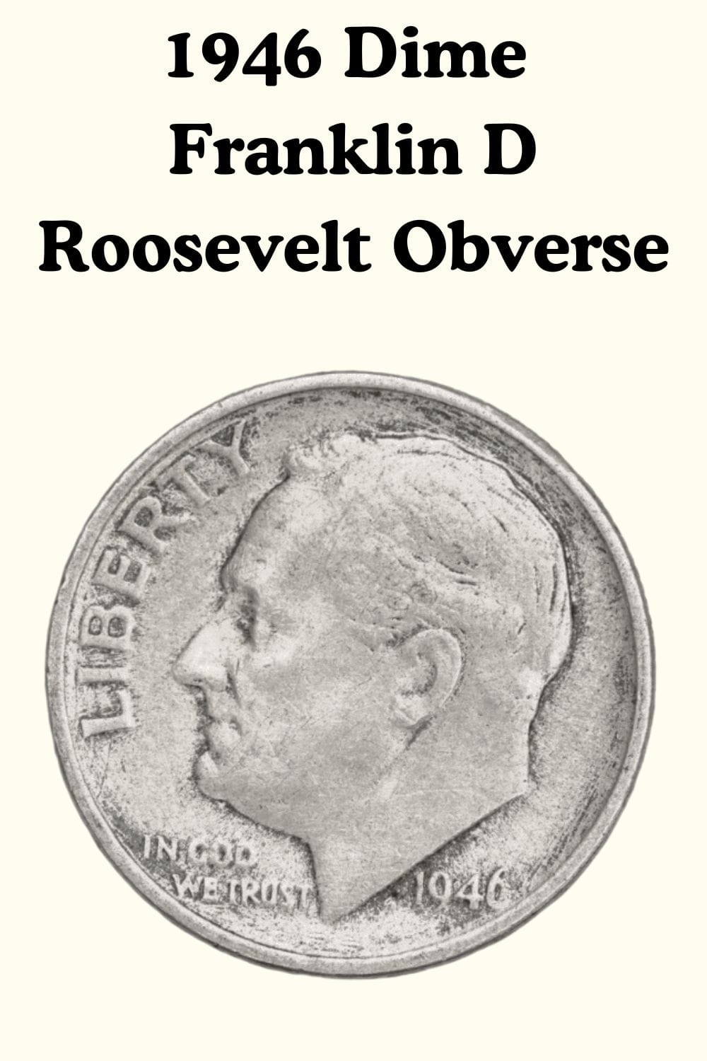 1946 Roosevelt Dime Value (D, S, No Mint Mark & Errors Worth)