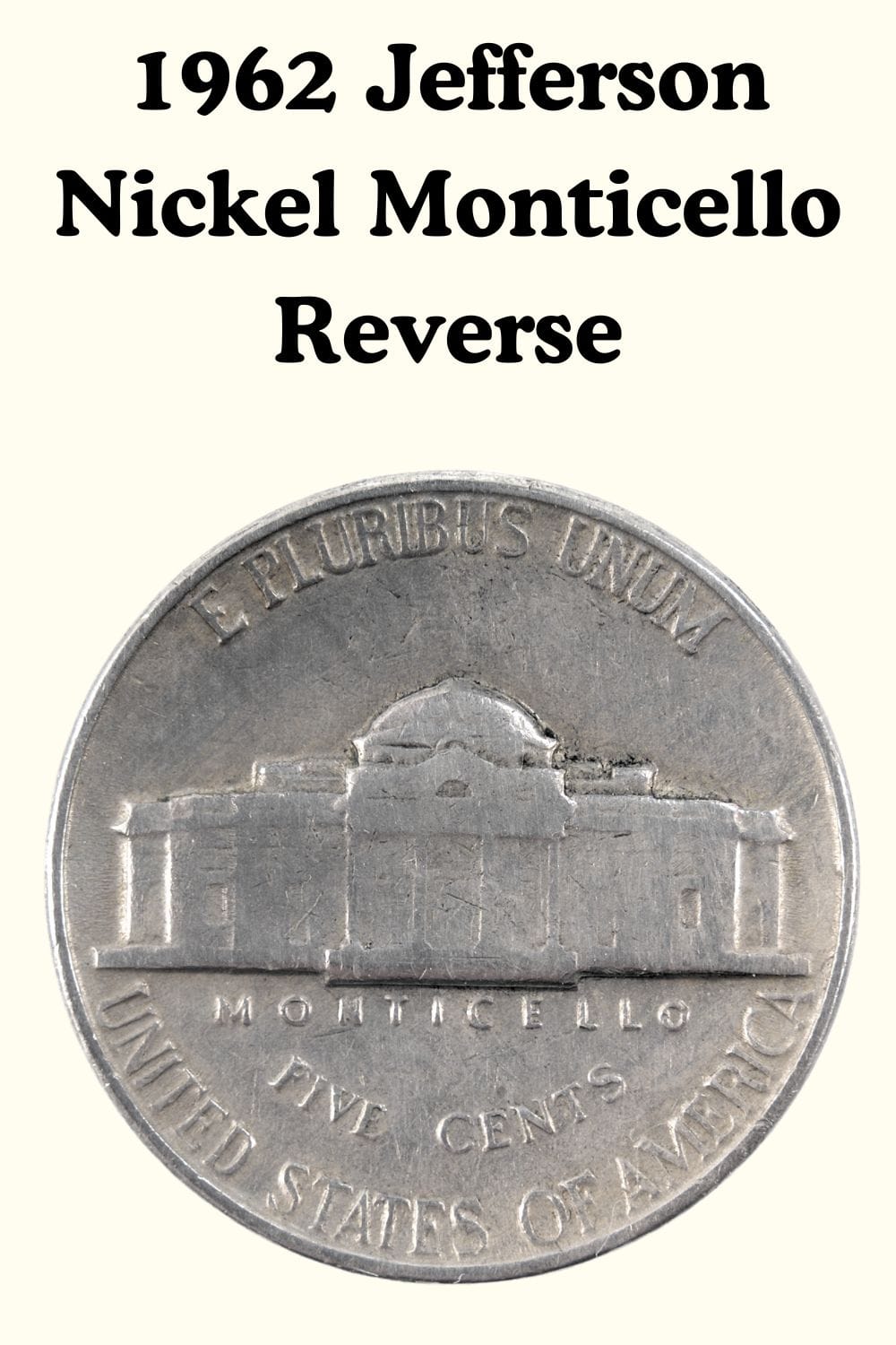 1962 Jefferson Nickel Value (D, No Mint Mark & Errors Worth)