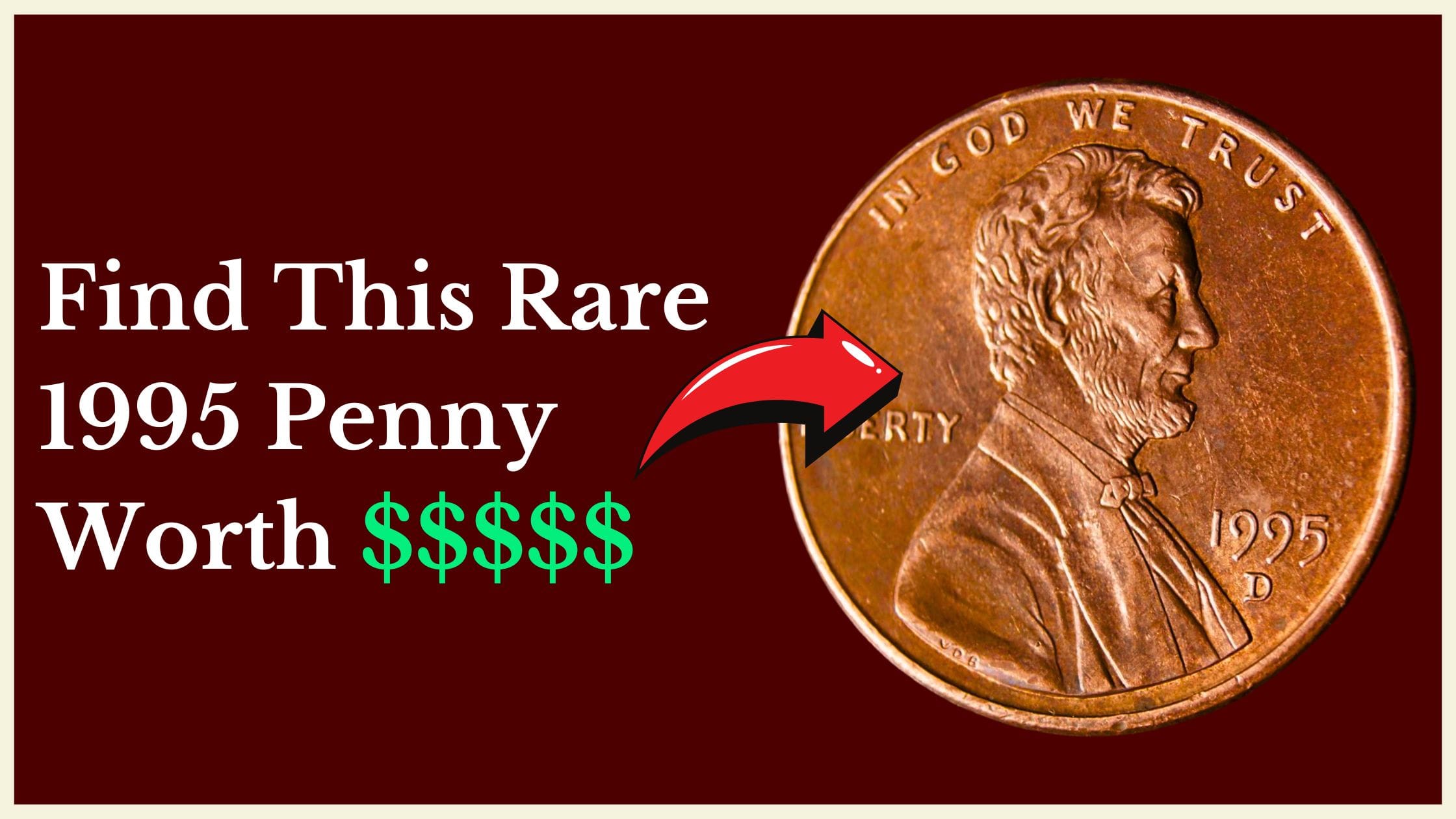 1995 Lincoln Penny Value (D, S, No Mint Mark & Errors List)
