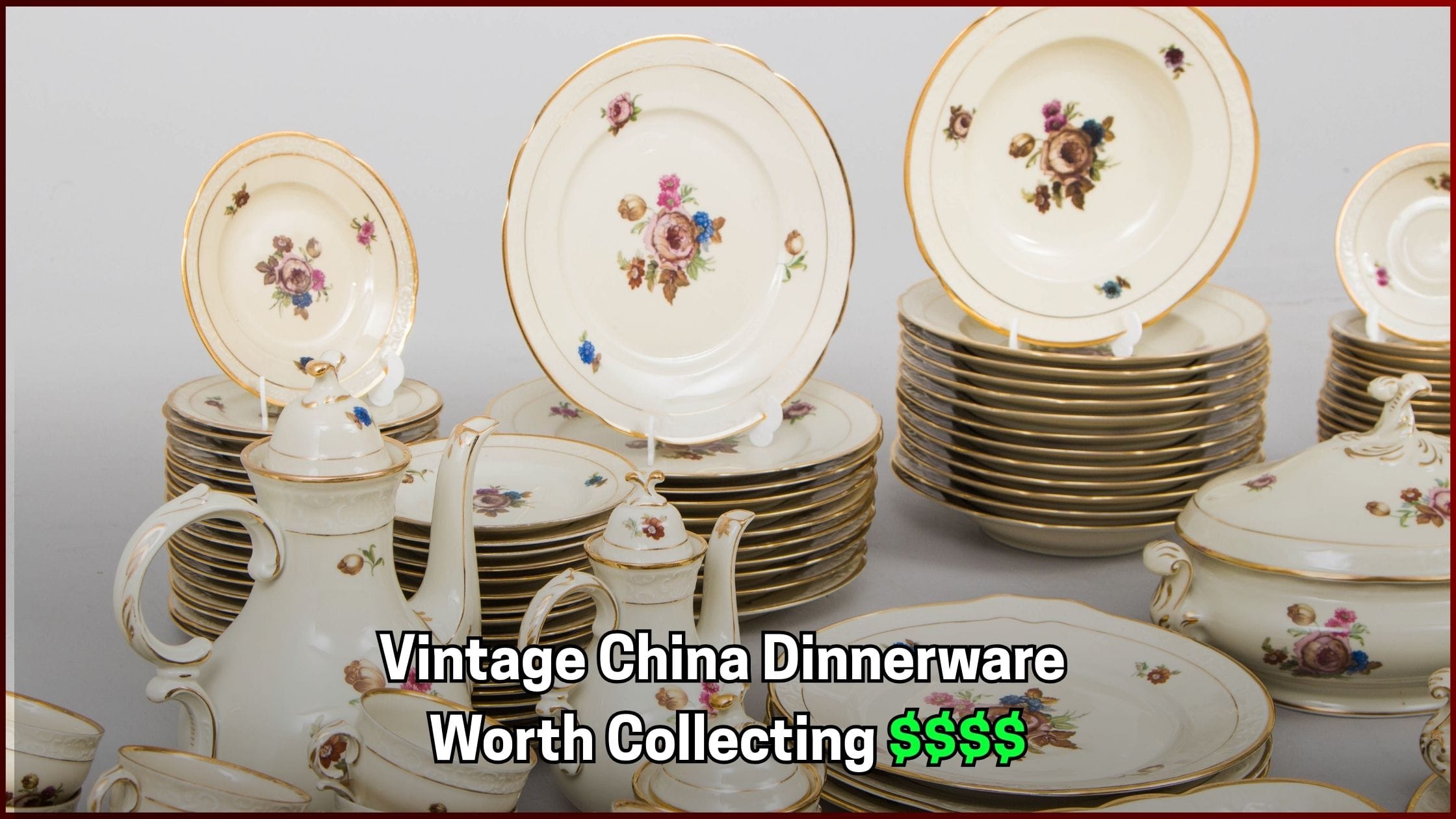 Valuable Vintage China Dinnerware Worth Collecting: How to Find It?