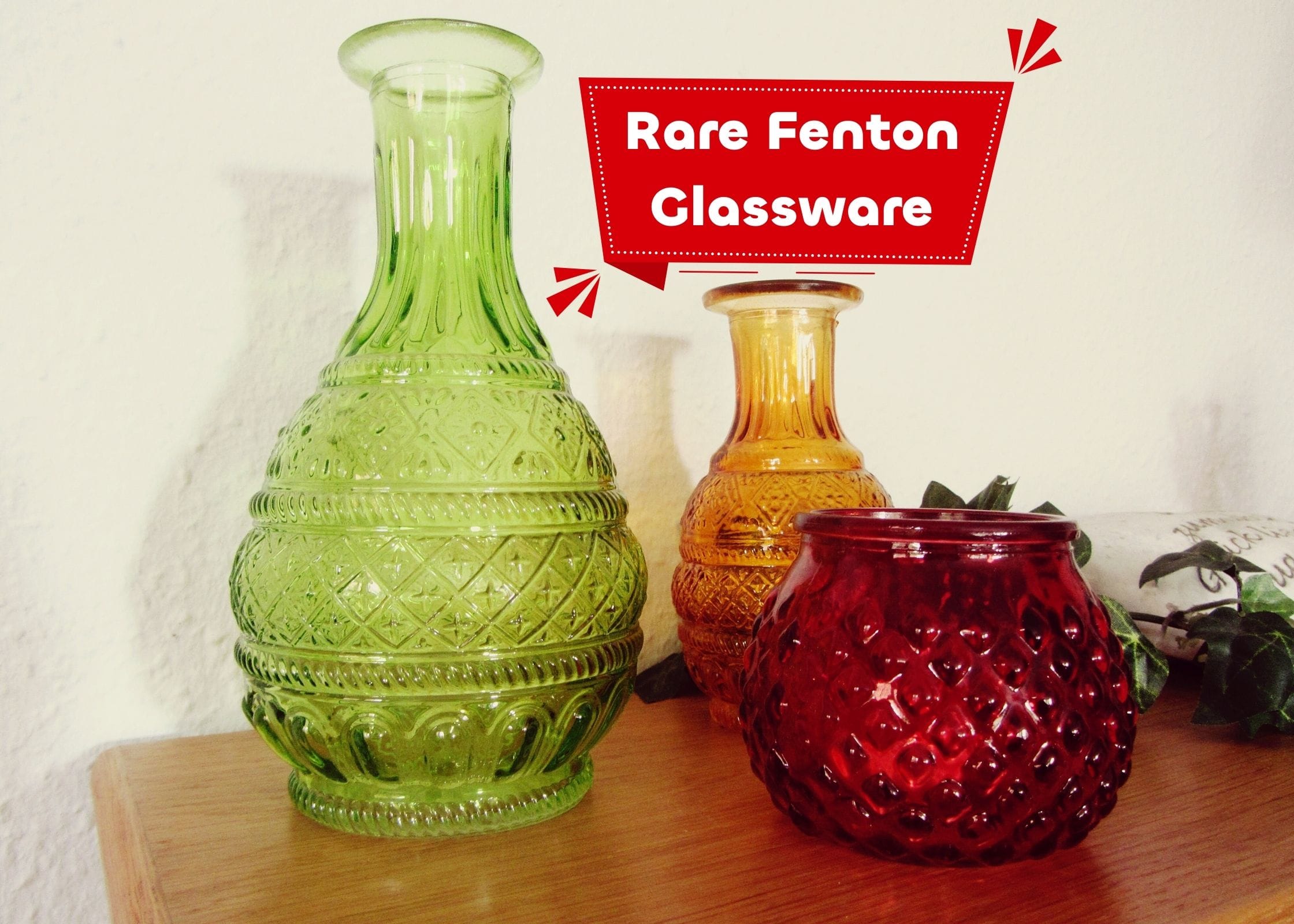 12 Rare Fenton Glassware Items to Look for (How to Identify & Value)