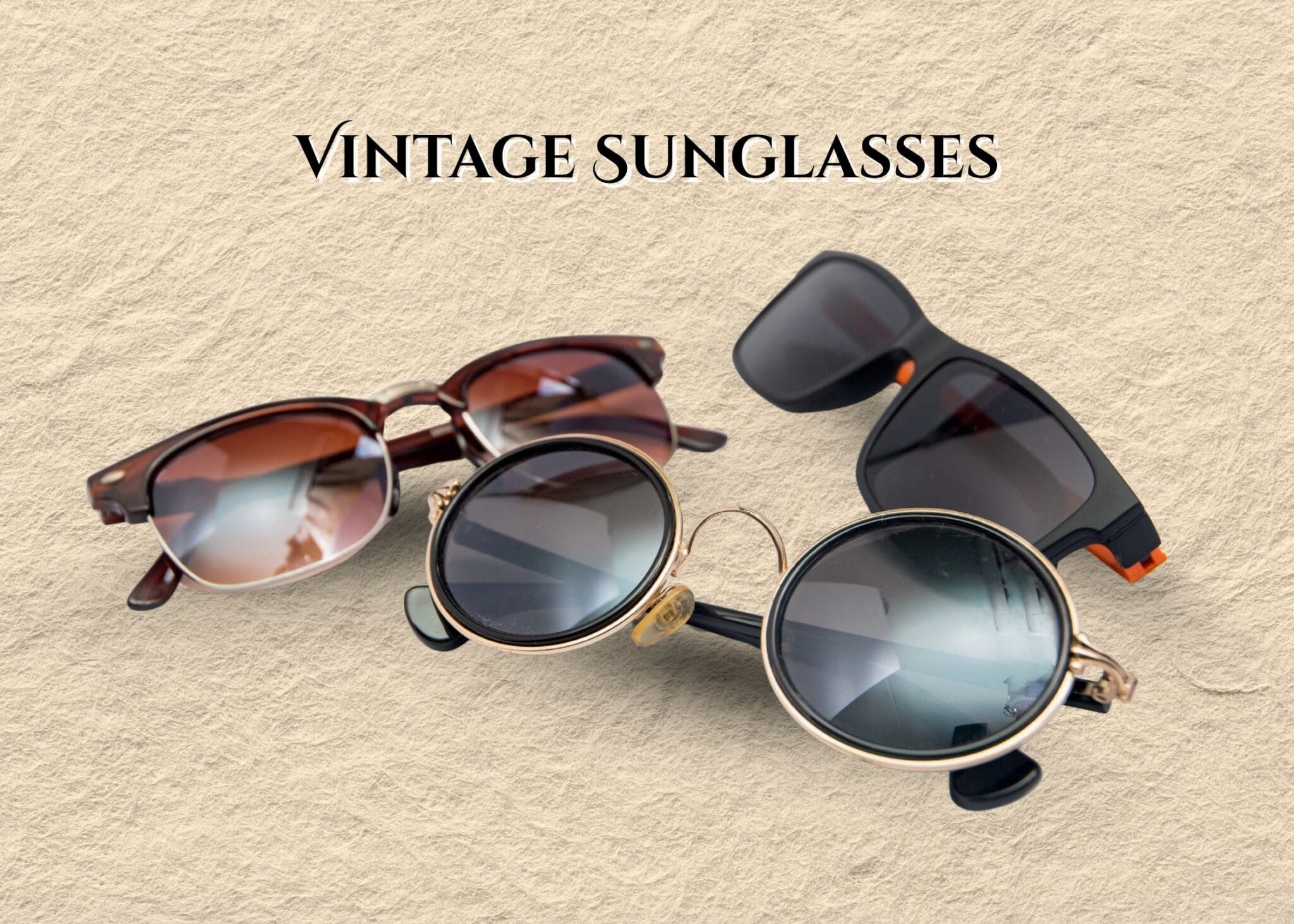 Are Vintage Sunglasses Worth It? (Guide to Identify Rare Pieces)