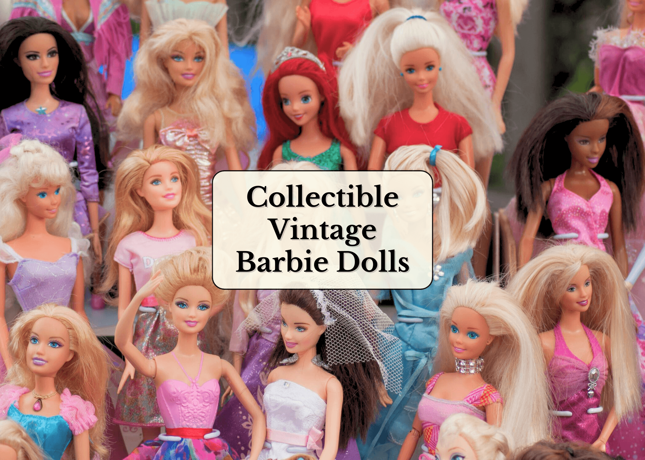 Collectible Vintage Barbie Dolls: Guide to Identify & Value Them