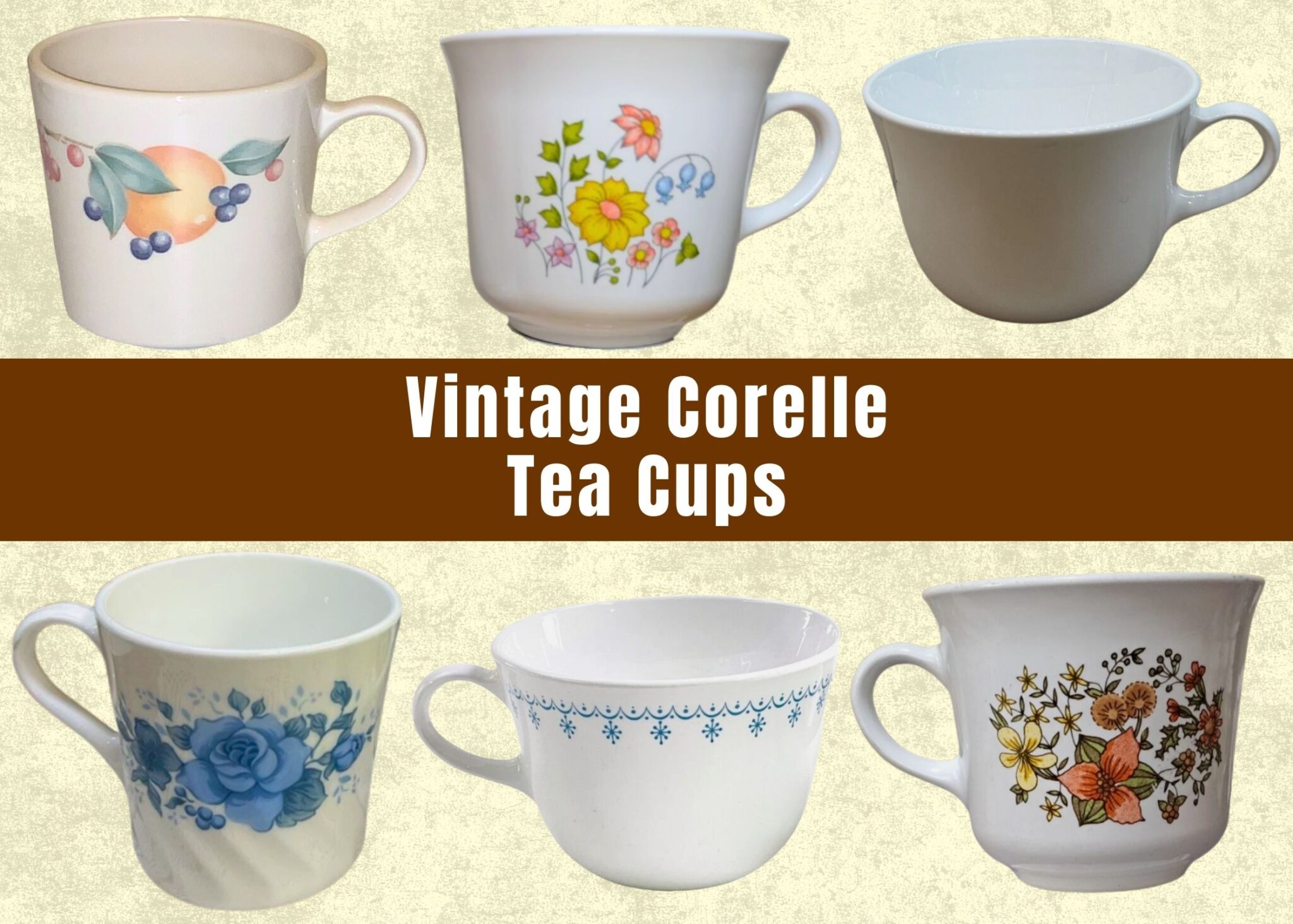 13 Collectible Vintage Corelle Tea Cups: Popular Patterns & Value