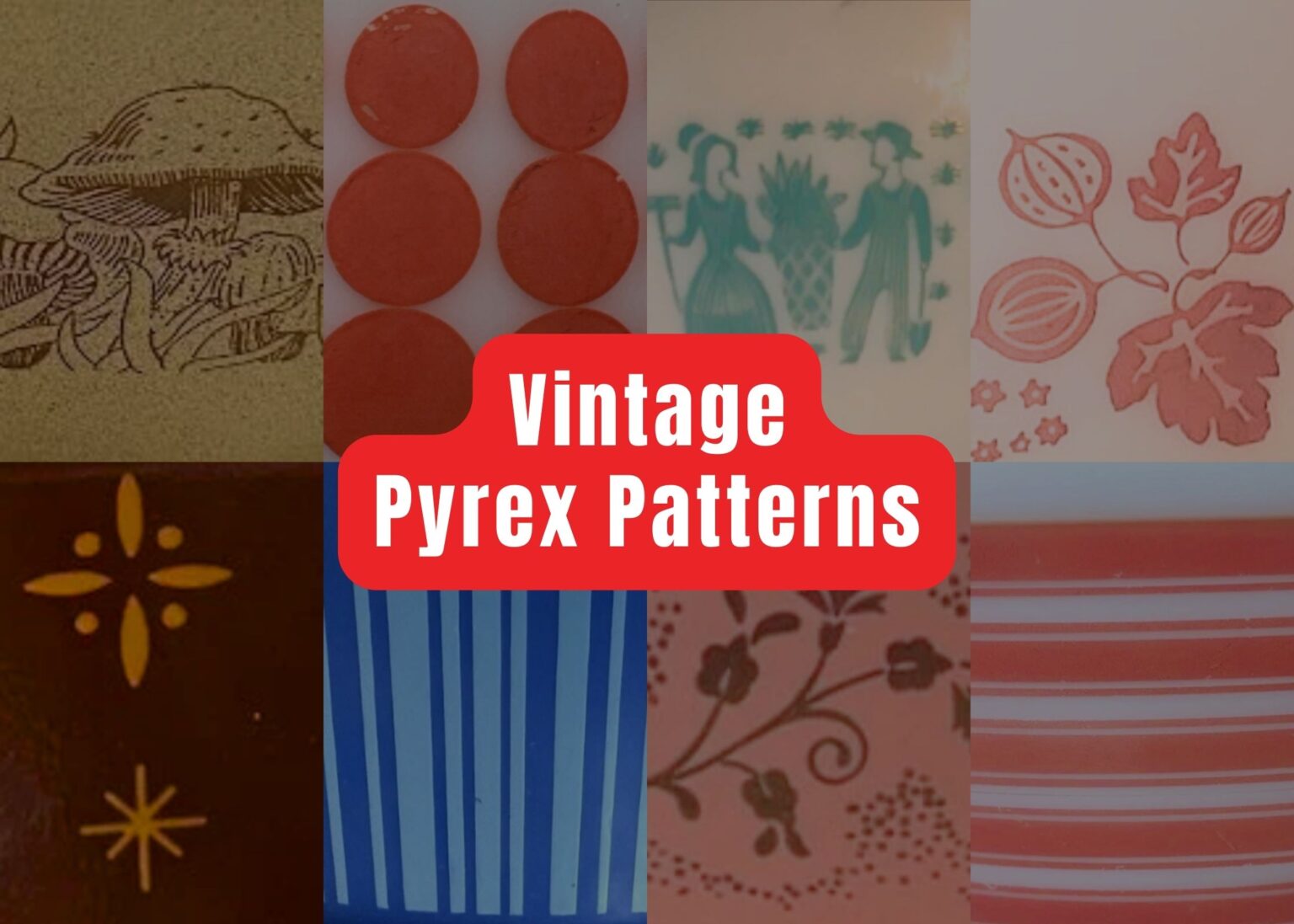 15 Valuable Vintage Pyrex Dishes With Unique Patterns & Colors