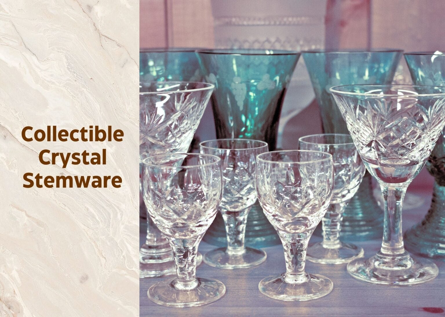 Crystal Stemware Worth Money: Patterns, Makers & Rare Finds