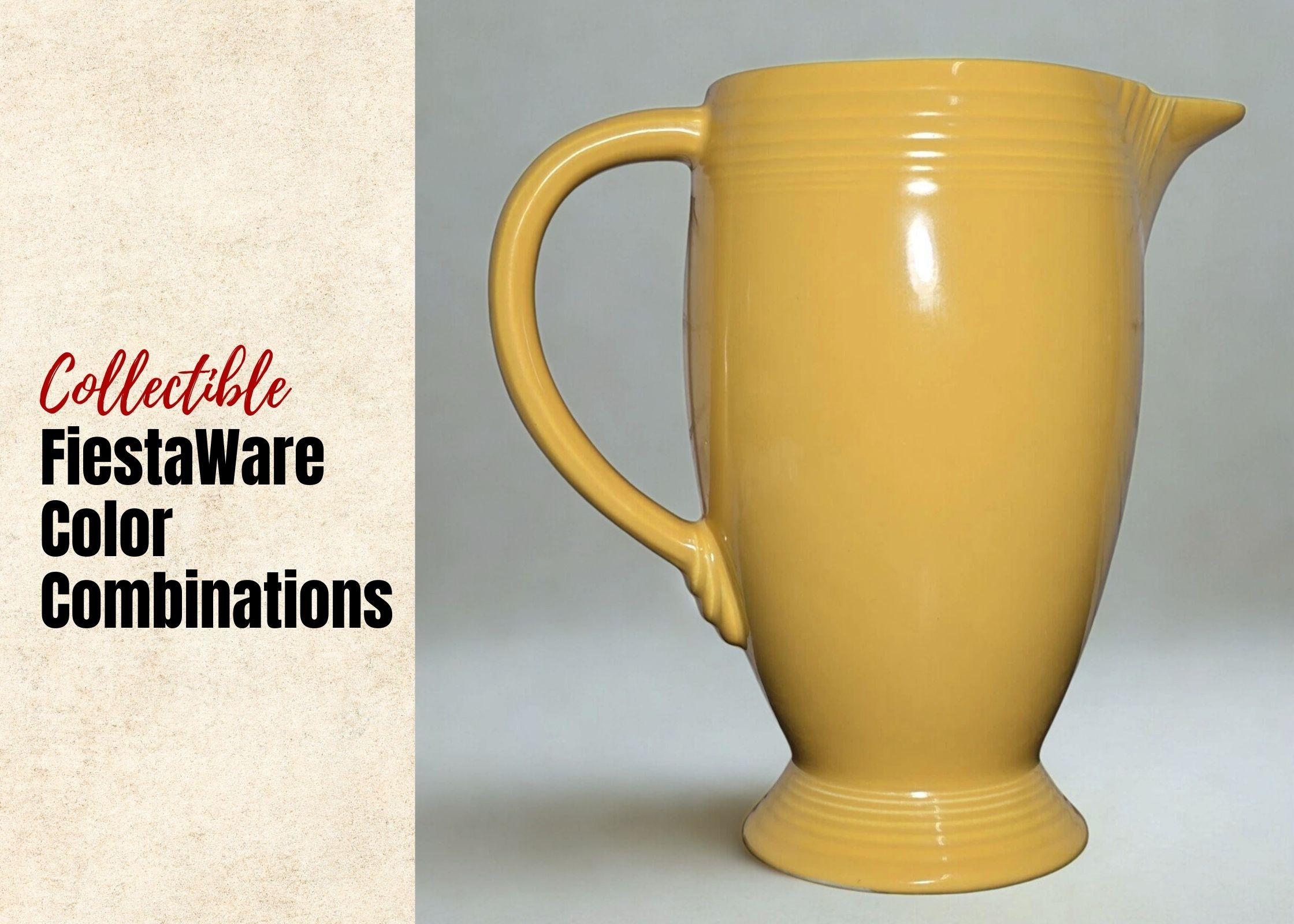 Most Collectible FiestaWare Color Combinations (& How to Spot Them)
